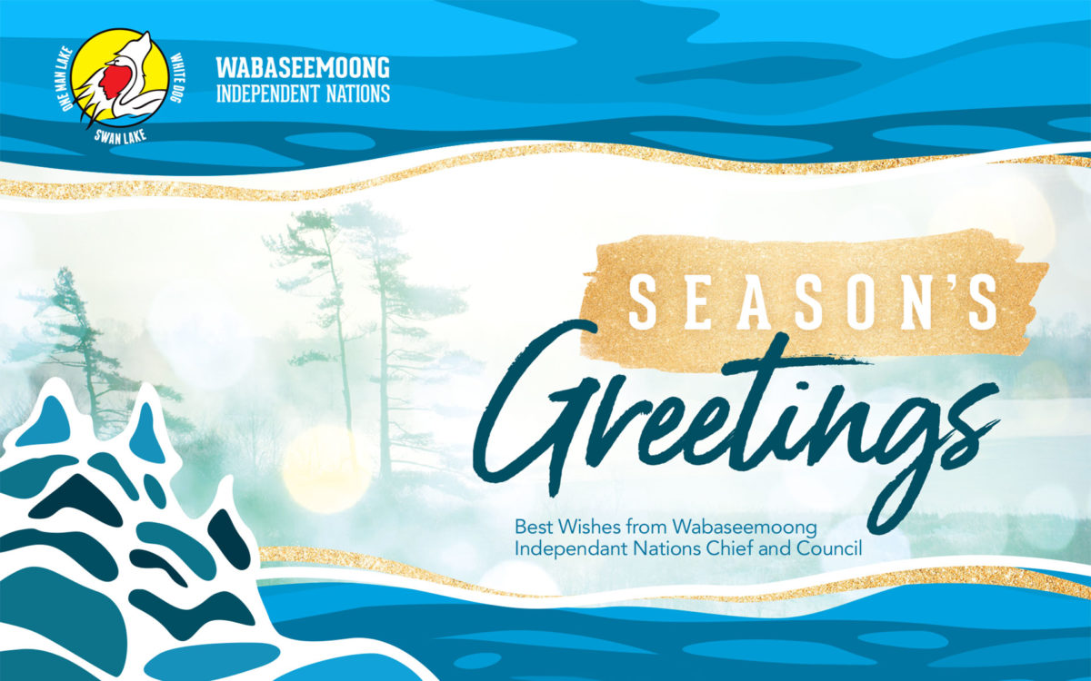 Season's Greetings! » Wabaseemoong Independent Nations